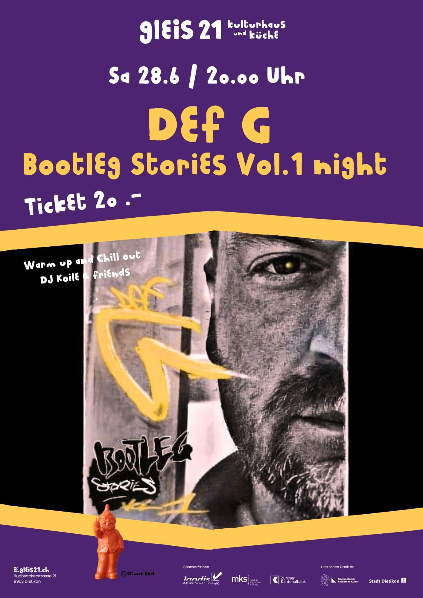 DEF G "Bootleg Stories Vol. 1 Night" - Gleis 21 Kulturhaus & Bistro ...